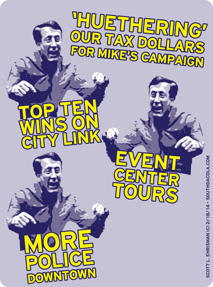 I guess Huether is ‘Educating’ us about his mayoral campaign — South DaCola